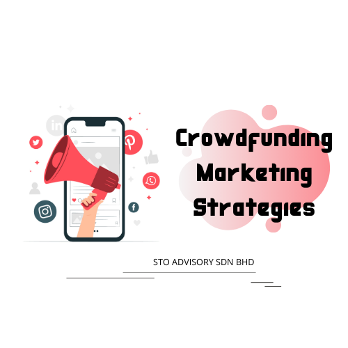 Crowdfunding Marketing Strategies - STO ADVISORY