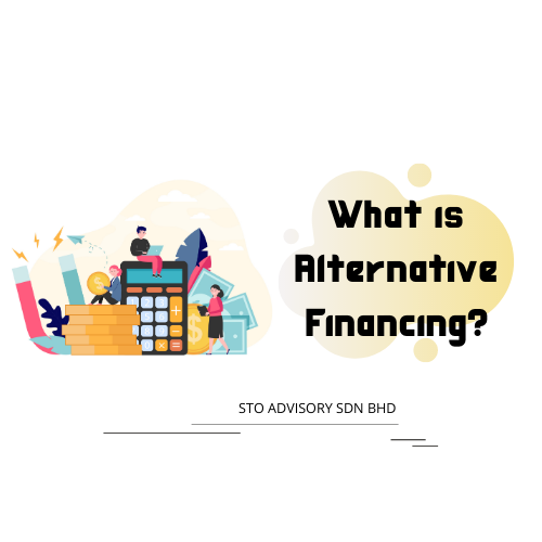 What is Alternative Financing | Finance Solutions - STO ADVISORY